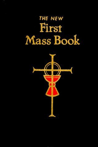 First Mass Book (2011-11-01): Catholic Book Publishing & Icel: Amazon ...