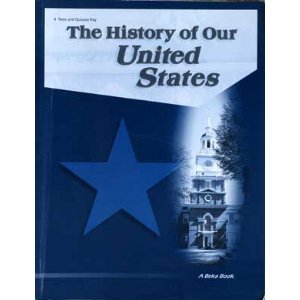 A Beka The History of Our United States Tests and Quizzes Key 4 3rd ...