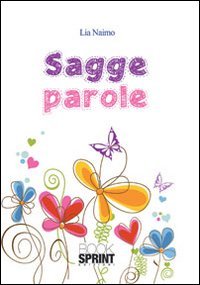 Sagge Parole : Naimo, Lia: Amazon.co.uk: Books