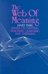 The Web of Meaning: Emig, Janet: 9780867090475: Amazon.com: Books