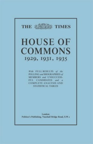 The Times House of Commons Guide: 1929, 1931, 1935: Riddell, Peter ...