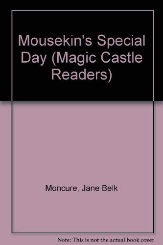 Amazon.com: Mousekin's Special Day (Magic Castle Readers ...
