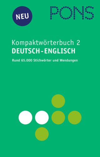 PONS Kompaktwoerterbuch. - Barcelona Deutsch-Englisch = 2 / [bearb. von ...