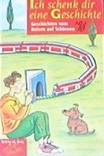 Ich schenk dir eine Geschichte. : unbekannt: Amazon.de: Bücher
