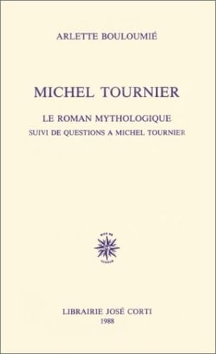 MICHEL TOURNIER: Bouloumié, Arlette: 9782714302373: Amazon.com: Books