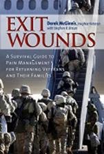 Exit Wounds a Survival Guide To Pain Management for Returning Veterans ...