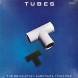 Tubes, The - The Completion Backward Principle - Capitol Records - 1C ...