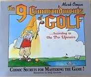 The 9 Commandments of Golf According to the Pro Upstairs: Oman, Mark ...