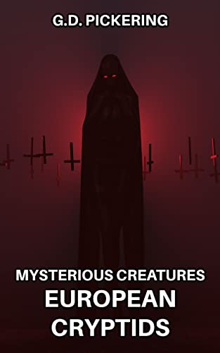 Amazon.com: Mysterious Creatures: European Cryptids: Explore the cryptid creatures of europe ...