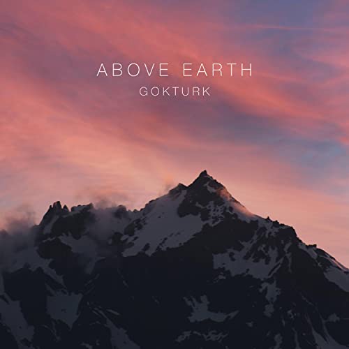 Play Above Earth by Gokturk on Amazon Music Unlimited