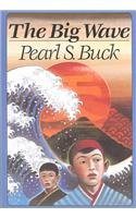The Big Wave: Pearl S. Buck: 9780440840558: Amazon.com: Books