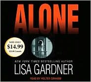 Amazon.com: Alone Publisher: Random House Audio: Lisa Gardner