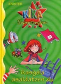 Amazon.com: Kika Supersorgina ikasgela asaldatzen du (Basque Edition ...