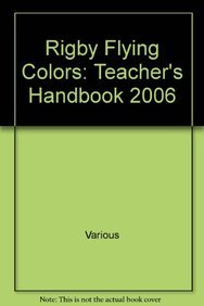 Amazon.com: Rigby Flying Colors Teacher's Handbook: 9781418907174 ...