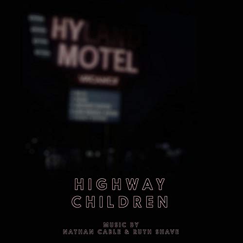 Highway Children (Original Motion Picture Soundtrack) von Modern ...