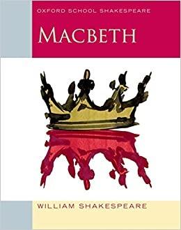 Oxford School Shakespeare: Macbeth : Shakespeare, William, Gill, Roma ...