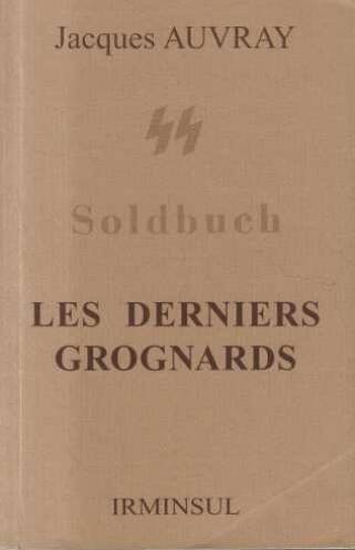 Amazon.com: LES DERNIERS GROGNARDS ( SS soldbuch ): 9782913561021: Books