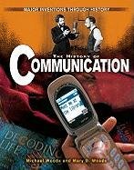 The History of Communication (Major Inventions Through History): Woods ...