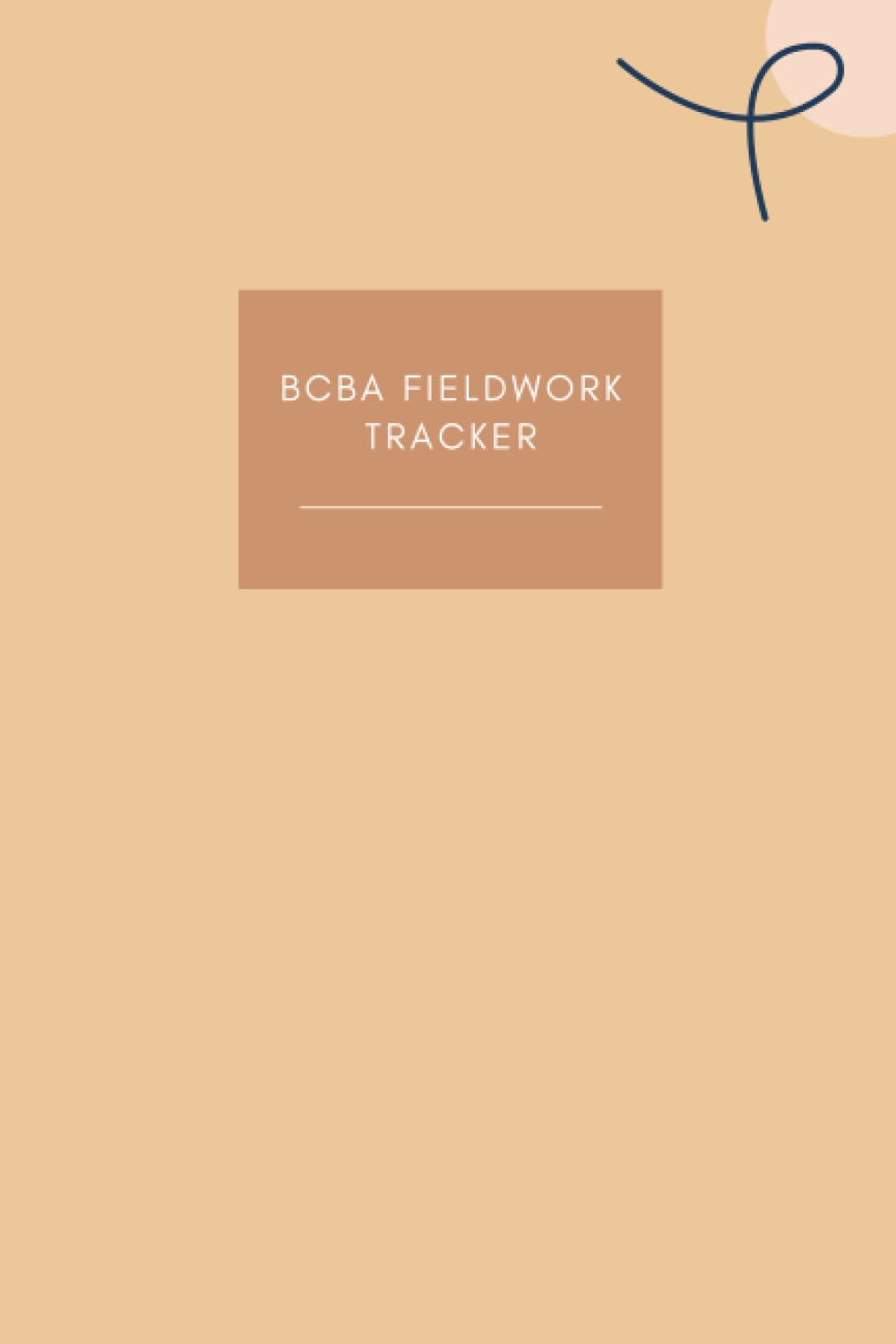 BCBA Fieldwork Hours Tracker and Supervision Log: Minimal, Aesthetic ...