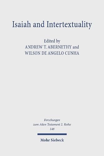 Isaiah and Intertextuality: Isaiah Amid Israel's Scriptures ...