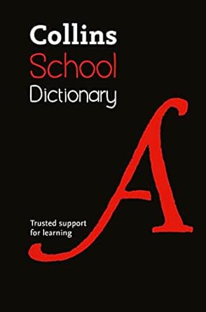 Collins School Dictionary: Trusted support for learning: Collins ...
