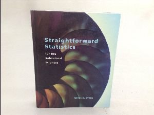 Amazon.com: Straightforward Statistics for the Behavioral Sciences ...
