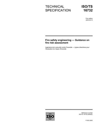 ISO/TS 16732:2005, Fire Safety Engineering - Guidance on fire risk ...