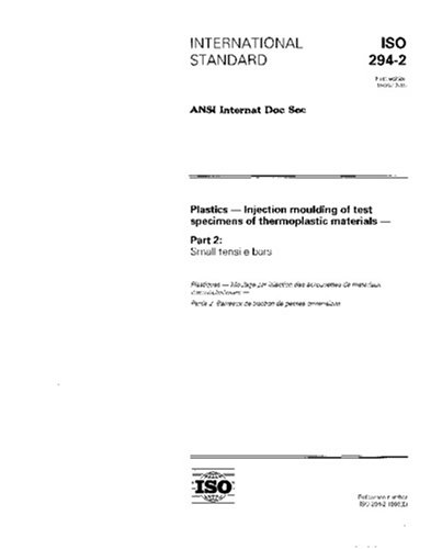 ISO 294-2:1996, Plastics - Injection moulding of test specimens of ...