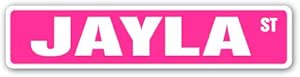 Amazon.com: Jayla Street Sign Childrens Name Room Sign | Indoor/Outdoor ...