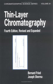 thin-layer-chromatography-fourth-edition: bernard-fried: 9780824702229 ...