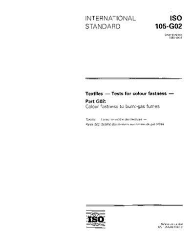 ISO 105-G02:1993, Textiles - Tests for colour fastness - Part G02 ...