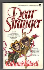 Dear Stranger: Amazon.co.uk: Kidwell, Catherine: 9780446302364: Books