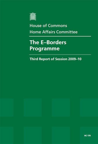 Buy The e-Borders programme: third report of session 2009-10, report ...