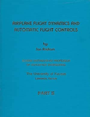 Airplane Flight Dynamics and Automatic Flight Controls. Part II: Jan ...