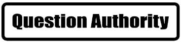 Amazon.com - 2" wide helmet hard hat QUESTION AUTHORITY. Printed funny ...