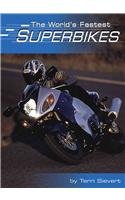 The World's Fastest Superbikes (Built for Speed): Amazon.co.uk: Sievert ...