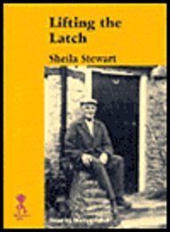 Lifting The Latch: Stewart, Sheila, Read, Martyn: 9780753105405: Amazon ...