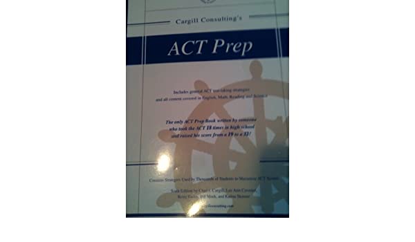 Chad Cargill's ACT: Chad Cargill, Trey Swan: 9780974378091: Amazon.com ...