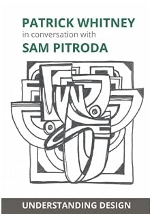 Buy Patrick Whitney in Conversation with Sam Pitroda: Understanding Design Book Online at Low ...