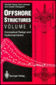 Offshore Structures: Conceptual Design and Hydromechanics: 1: Amazon.co ...