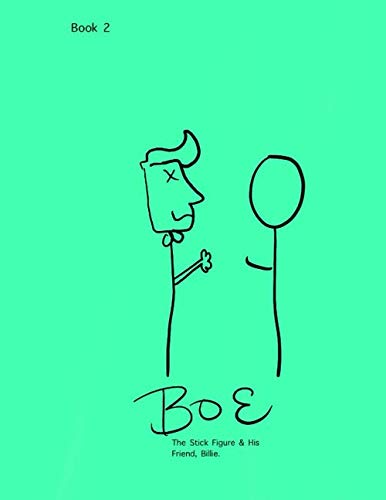 Boe: The Stick Figure & His Friend, Billie.: Tapales, Alexanderia ...