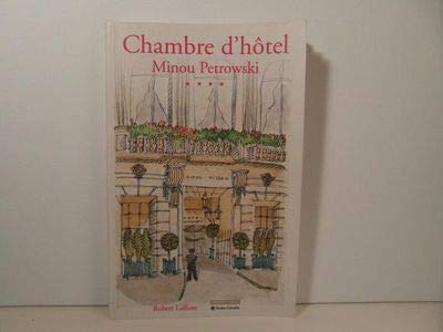 Chambre d'hôtel : Petrowski, Minou: Amazon.ca: Books