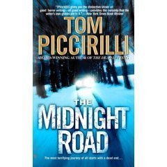 The Midnight Road: Tom Piccirilli: 9780739486177: Amazon.com: Books