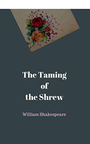 The Taming of the Shrew - Kindle edition by William Shakespeare ...