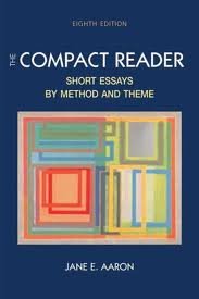 The Compact Reader 8th (eighth) edition Text Only: Jane E. Aaron ...