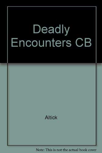Deadly Encounters: Two Victorian Sensations: Altick, Richard D ...