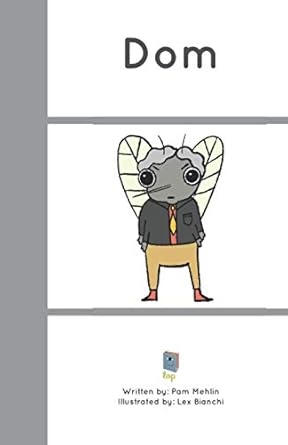 Dom: Short o, controlled, decodable reader. Book 7 of 7 in the short o ...