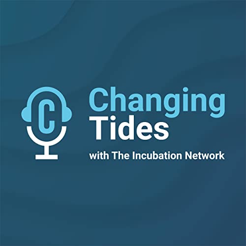 Changing Tides with The Incubation Network : The Incubation Network ...
