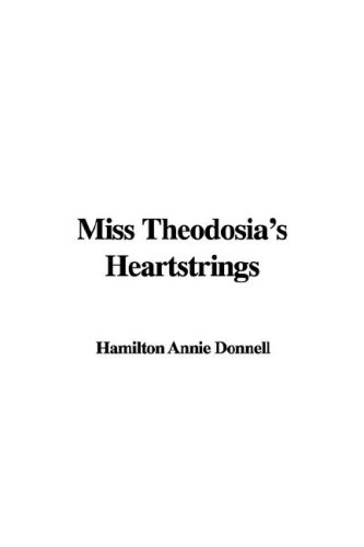 Buy Miss Theodosia's Heartstrings Book Online at Low Prices in India ...