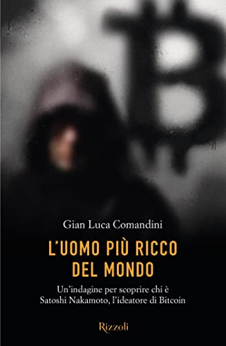 L'uomo più ricco del mondo eBook : Comandini, Gian Luca: Amazon.it: Libri